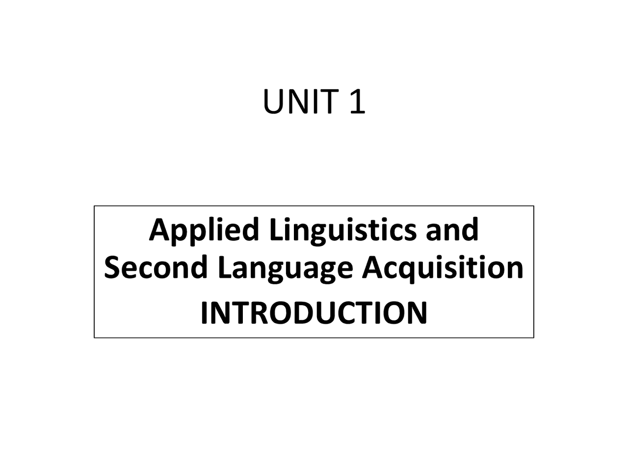 Acquisition Of English As A Foreign Language Unit 1 Docsity