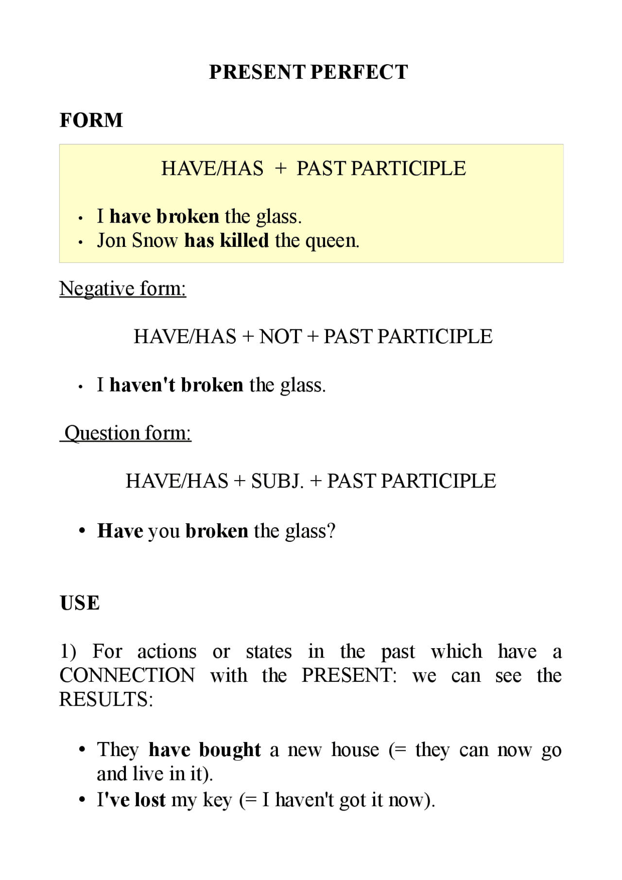 Present perfect (use, examples) - Docsity