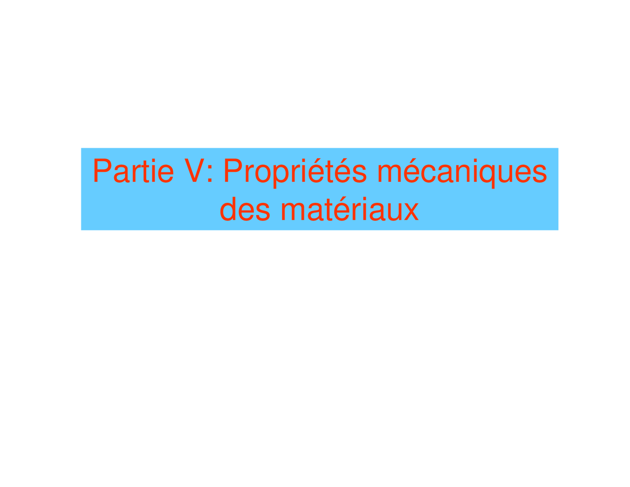 Propriétés Mécaniques Des Matériaux Summaries Physics Docsity