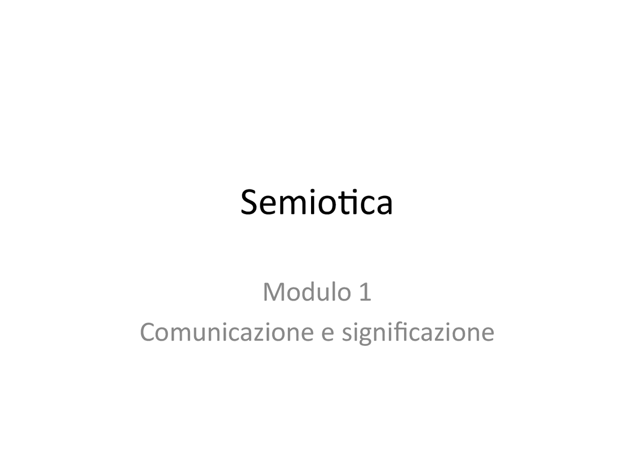 Slide Di Semiotica Prima Parte Docsity