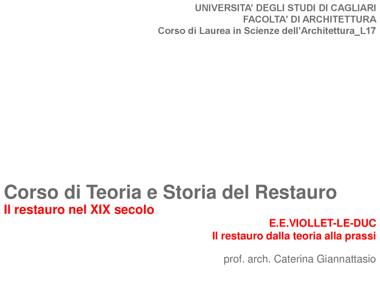 Eeviollet Le Duc Il Restauro Dalla Teoria Alla Prassi Docsity