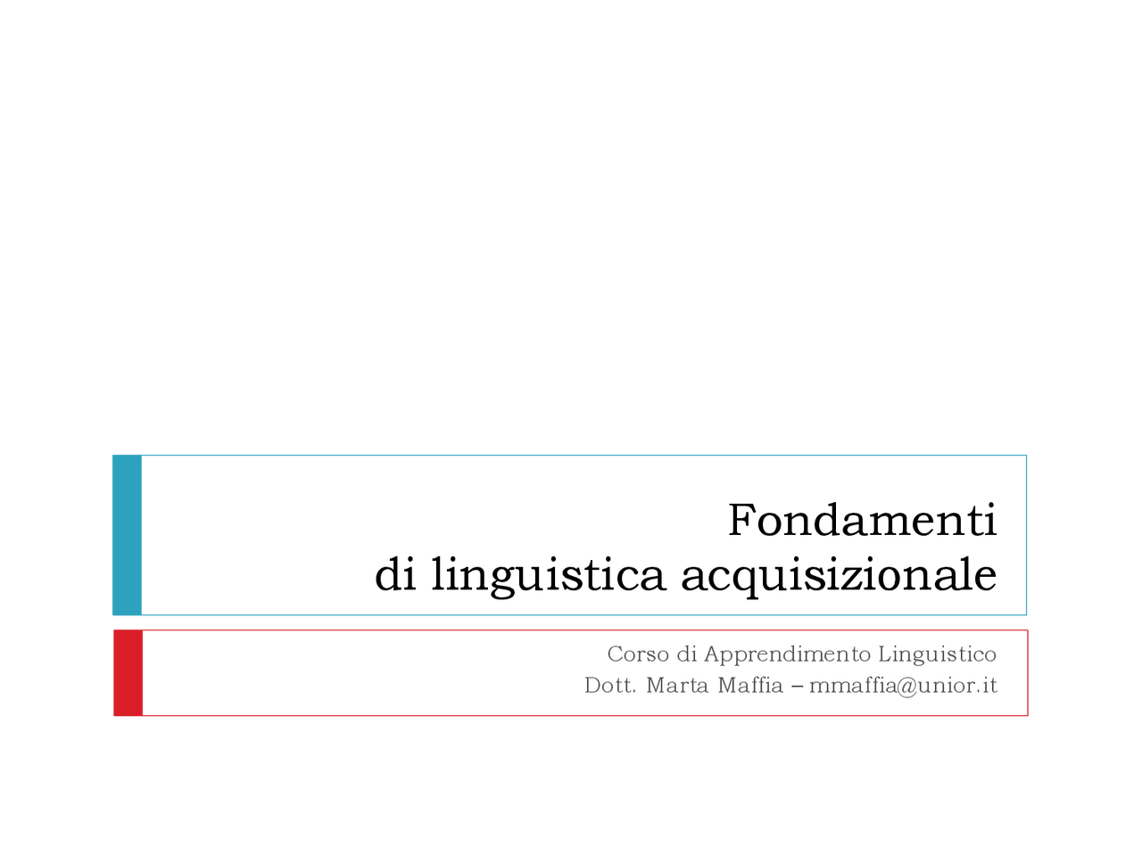 Slides Corso Di Apprendimento Linguistico Prof Maffia Lezione Da 1 A