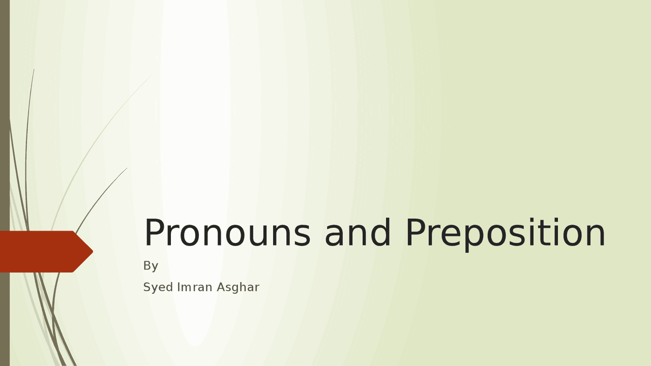 Pronouns and Preposition Presentation for communication skills - Docsity