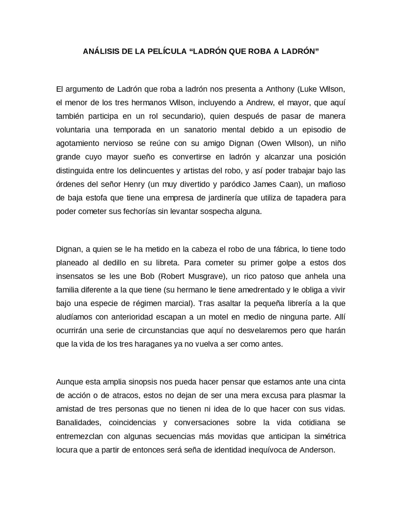 ANALISIS DE LA PELICULA LADRON QUE ROBA A LADRON - Docsity