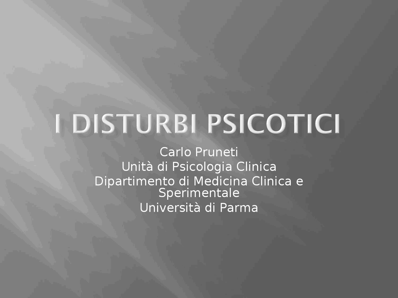 Slide Su Un Caso Clinico E Sui Disturbi Psicotici Docsity