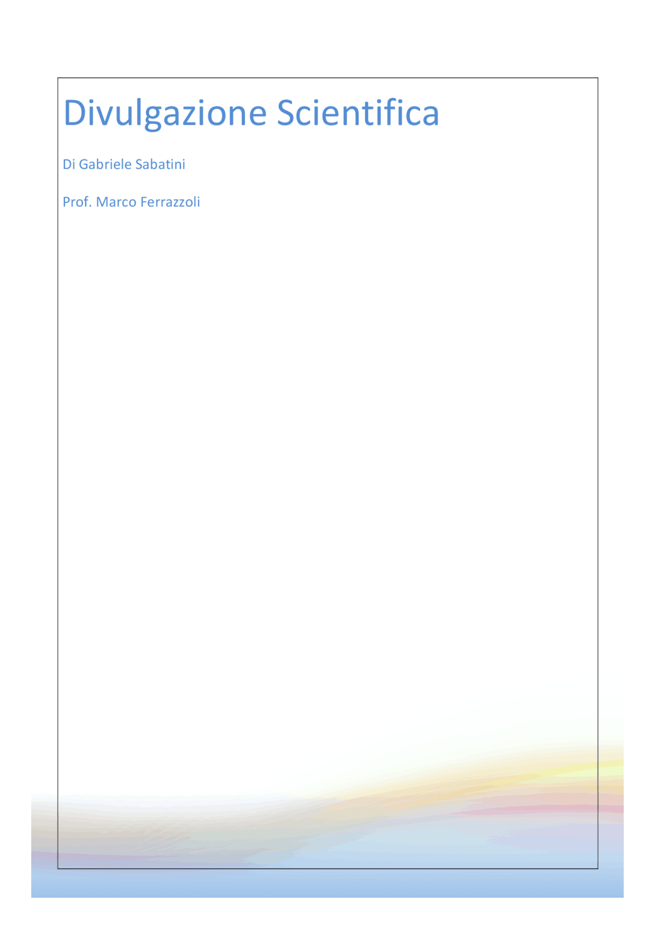 Divulgazione Scientifica, una spiegazione efficace - Docsity