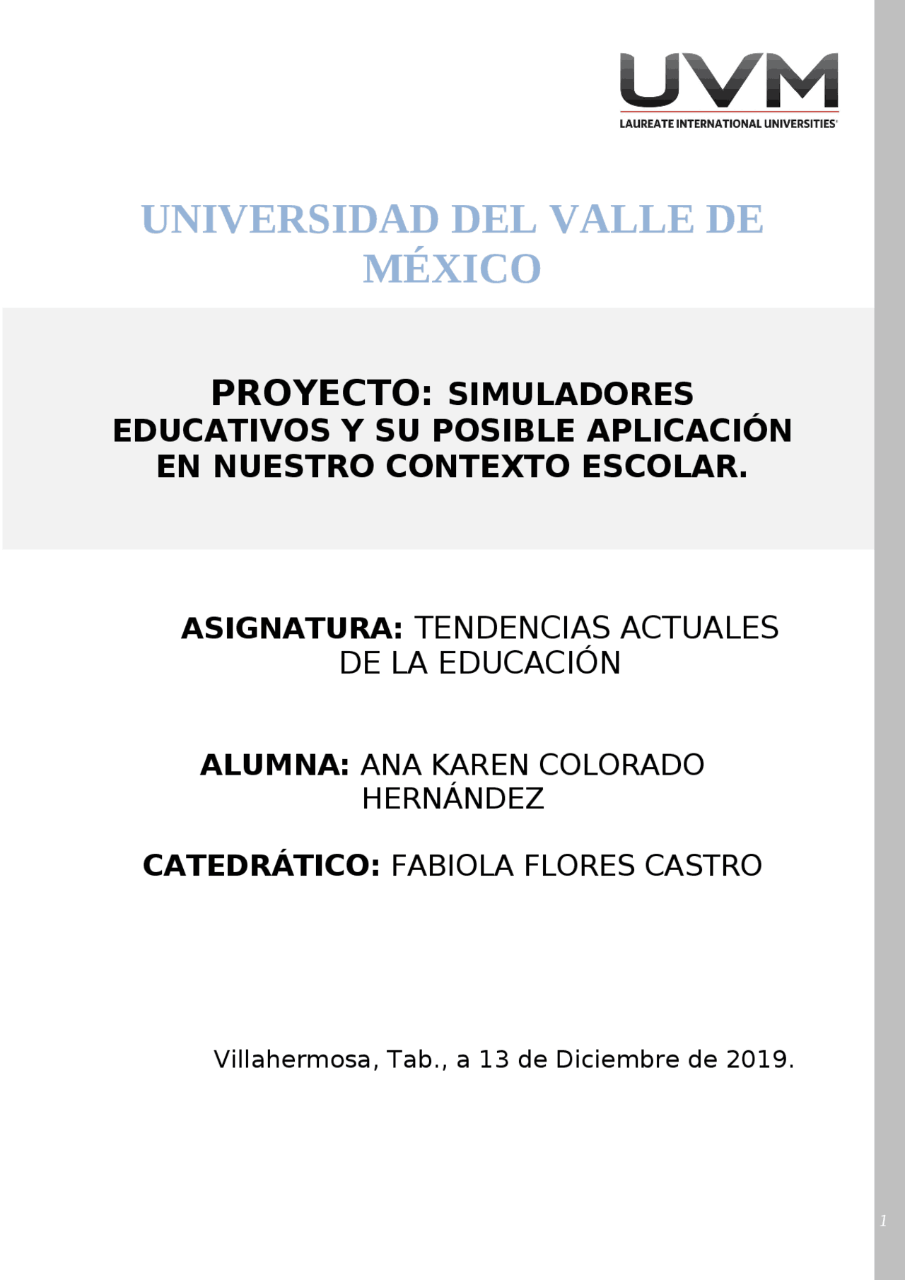 PROYECTO INTEGRADOR DE LA UVM | Apuntes de Tecnología Industrial - Docsity