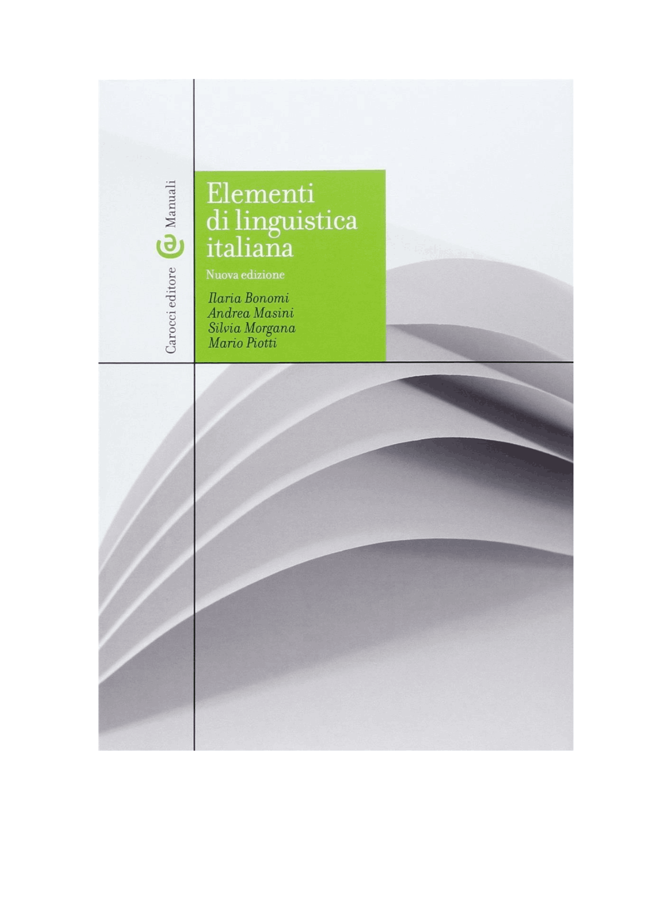 "Elementi di linguistica italiana" - Ilaria Bonomi, Andrea Masini ...