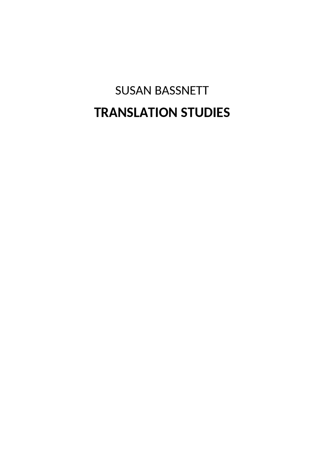 Riassunto Translation Studies, Susan Bassnett - Docsity