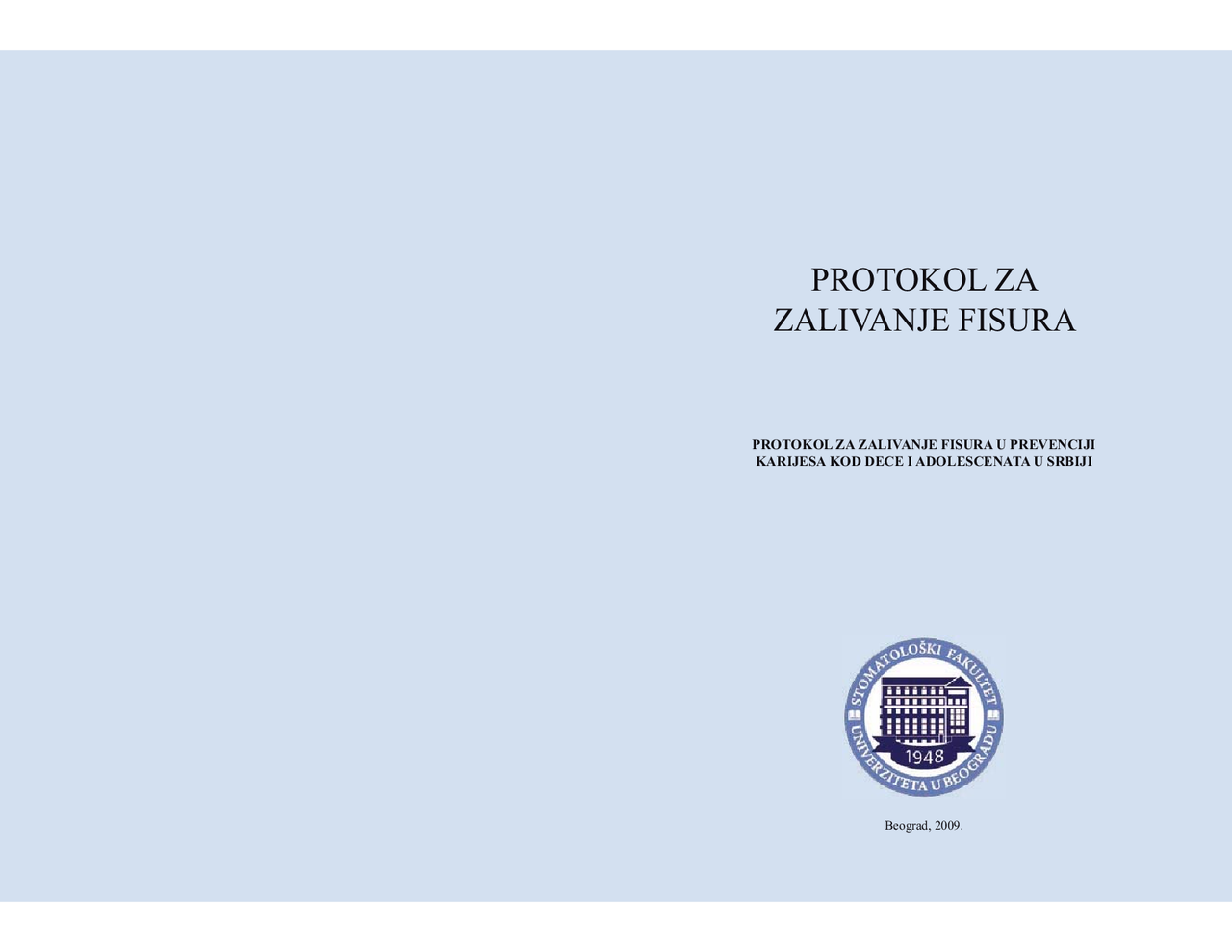 Protokol za zalivanje fisura | Ispiti' predlog Stomatologija - Docsity