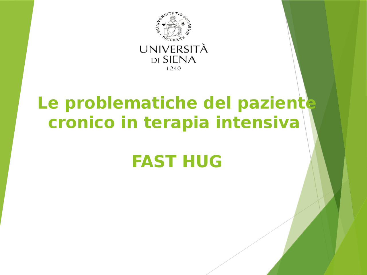 FAST HUG in terapia intensiva | Slide di Infermieristica | Docsity