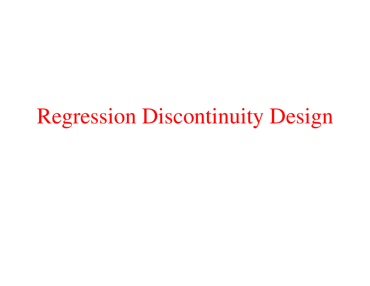 Regression discontinuity design model (slide) - Docsity