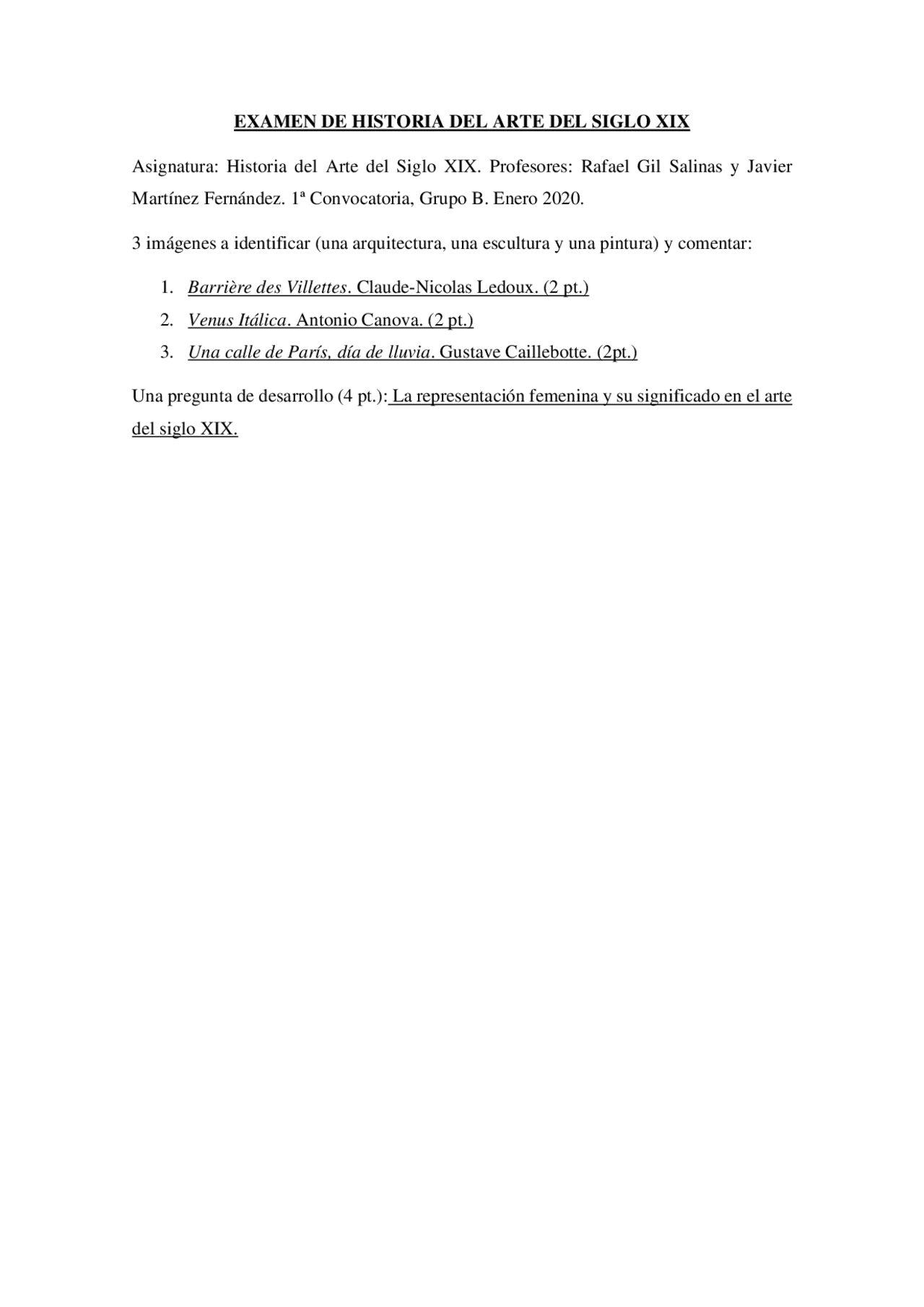 EXAMEN DE HISTORIA DEL ARTE DEL SIGLO XIX. Rafael Gil Salinas y Javier ...