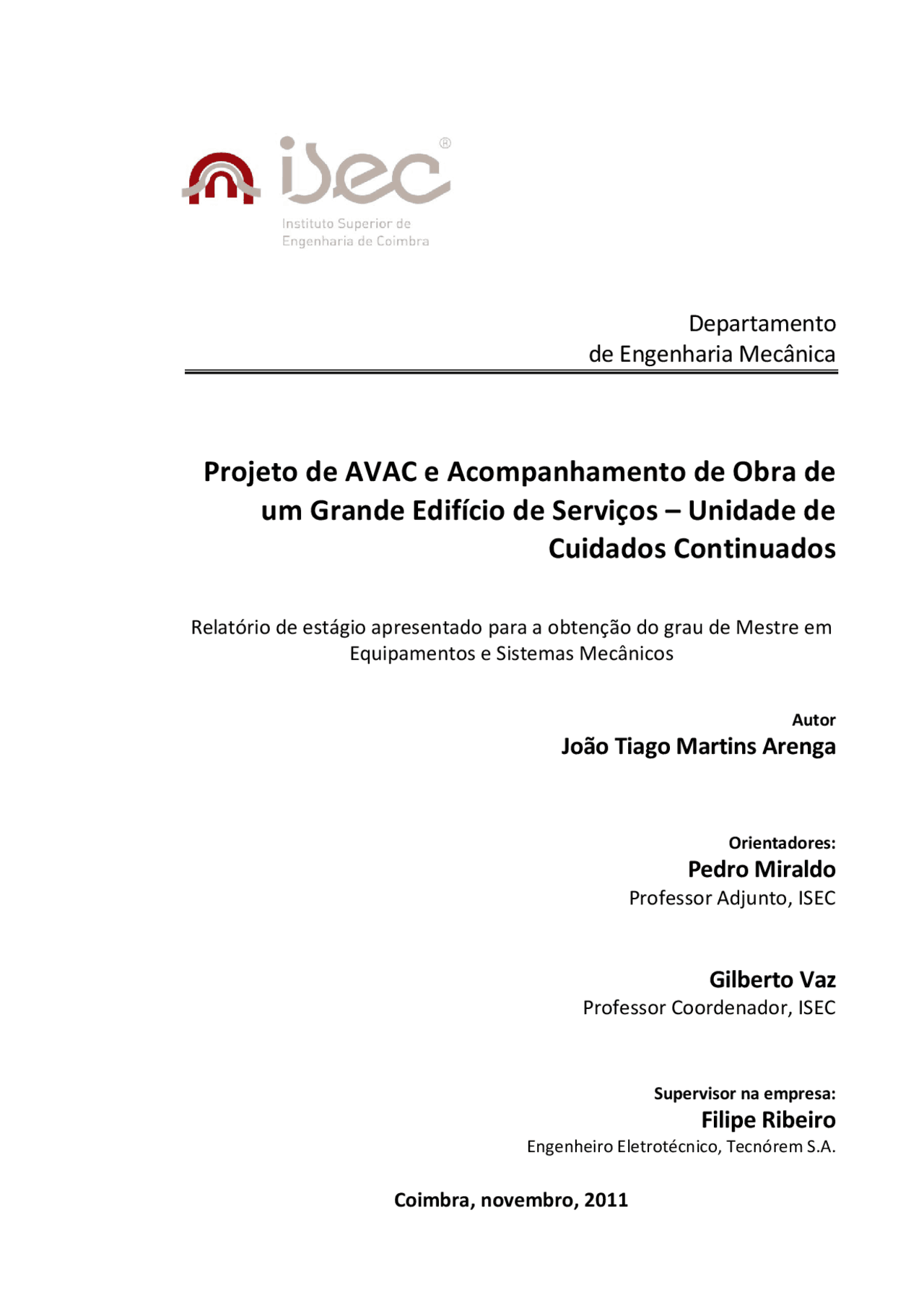 Projeto de AVAC e Acompanhamento de Obra de um Grande Edifício de ...