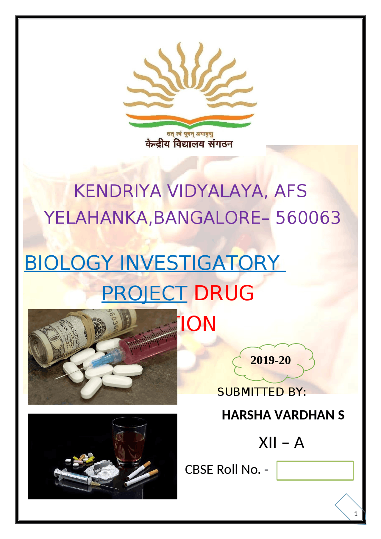 Drug addiction investigatory project | Slides Biology | Docsity