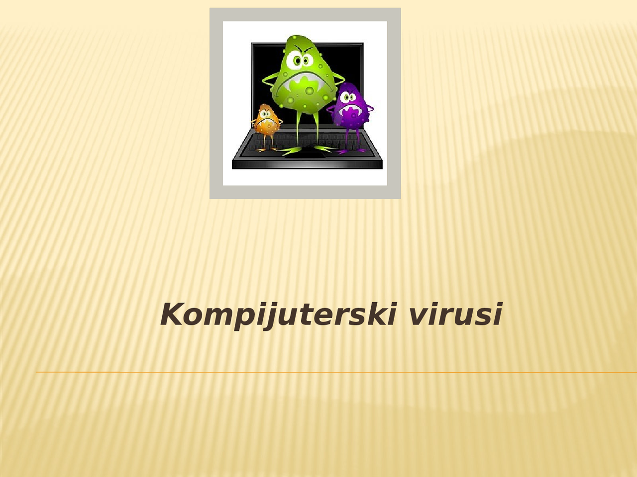 Kompijuterski virusi prezentacija | Beleške' predlog Računarstvo i ...