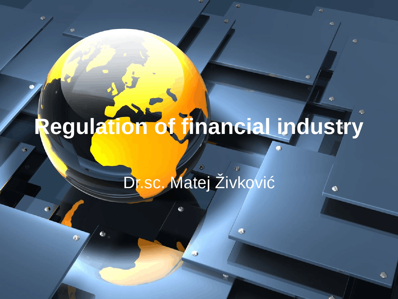Regulation of financial industry - Docsity