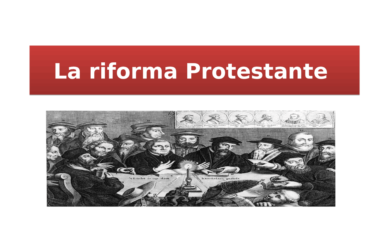 La Riforma Protestante - Docsity