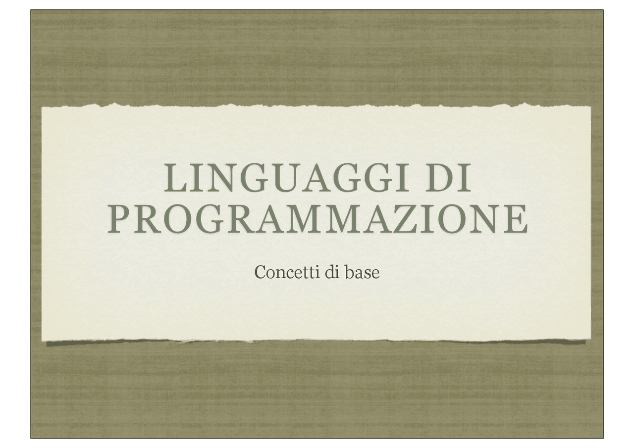 LINGUAGGI DI PROGRAMMAZIONE - Concetti di base - Docsity