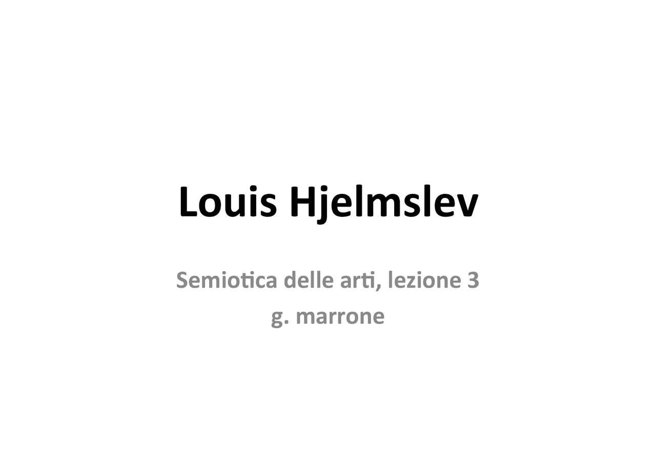 Dispensa Su Hjelmslev Dispense Di Semiotica Docsity