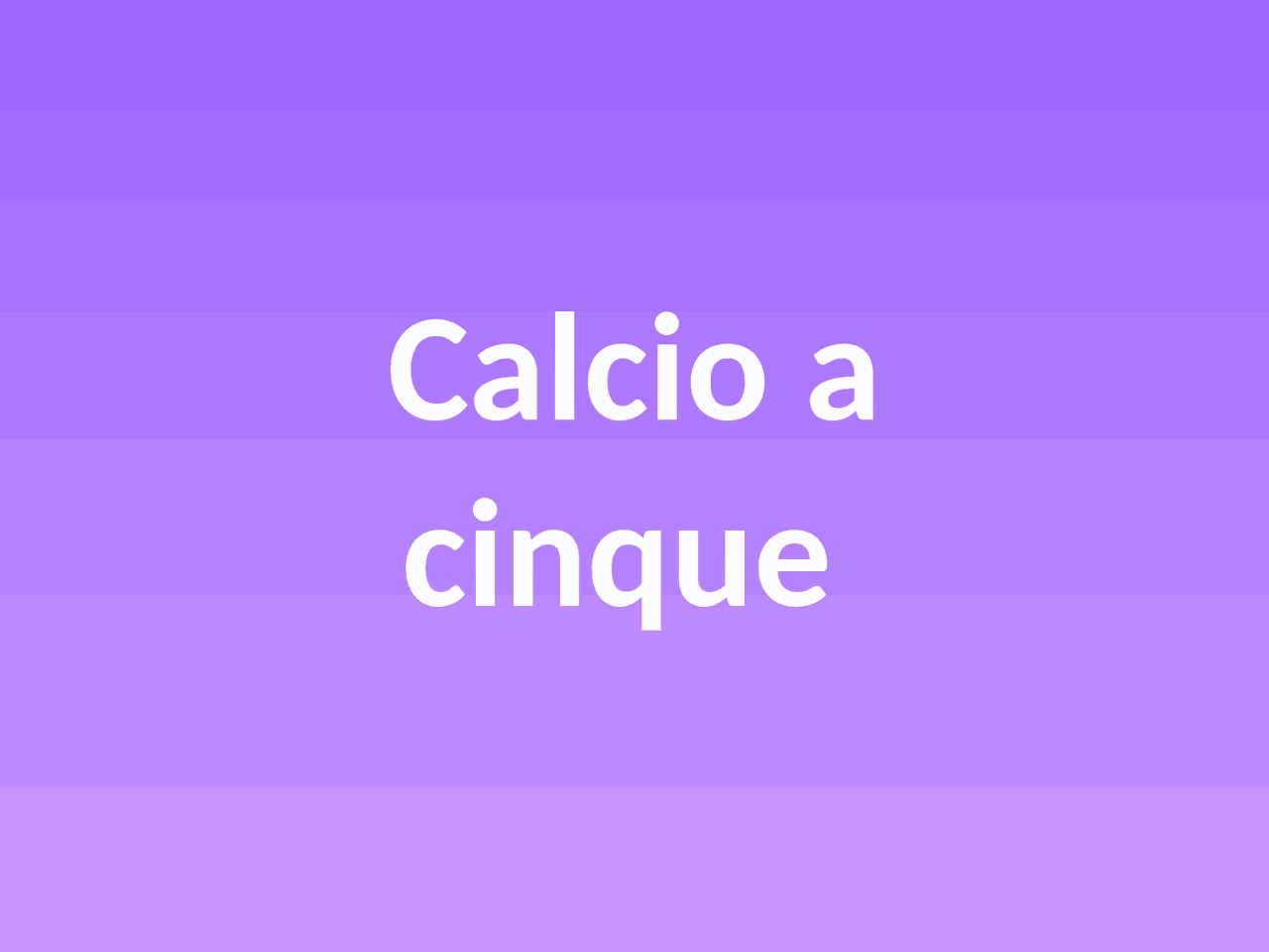 Slide Sul Calcio A Cinque Appunti Di Educazione Fisica Docsity