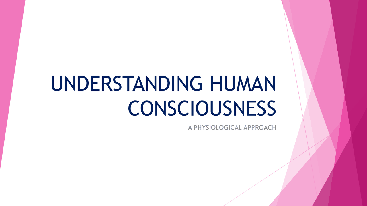 Consciousness And human awareness - Docsity