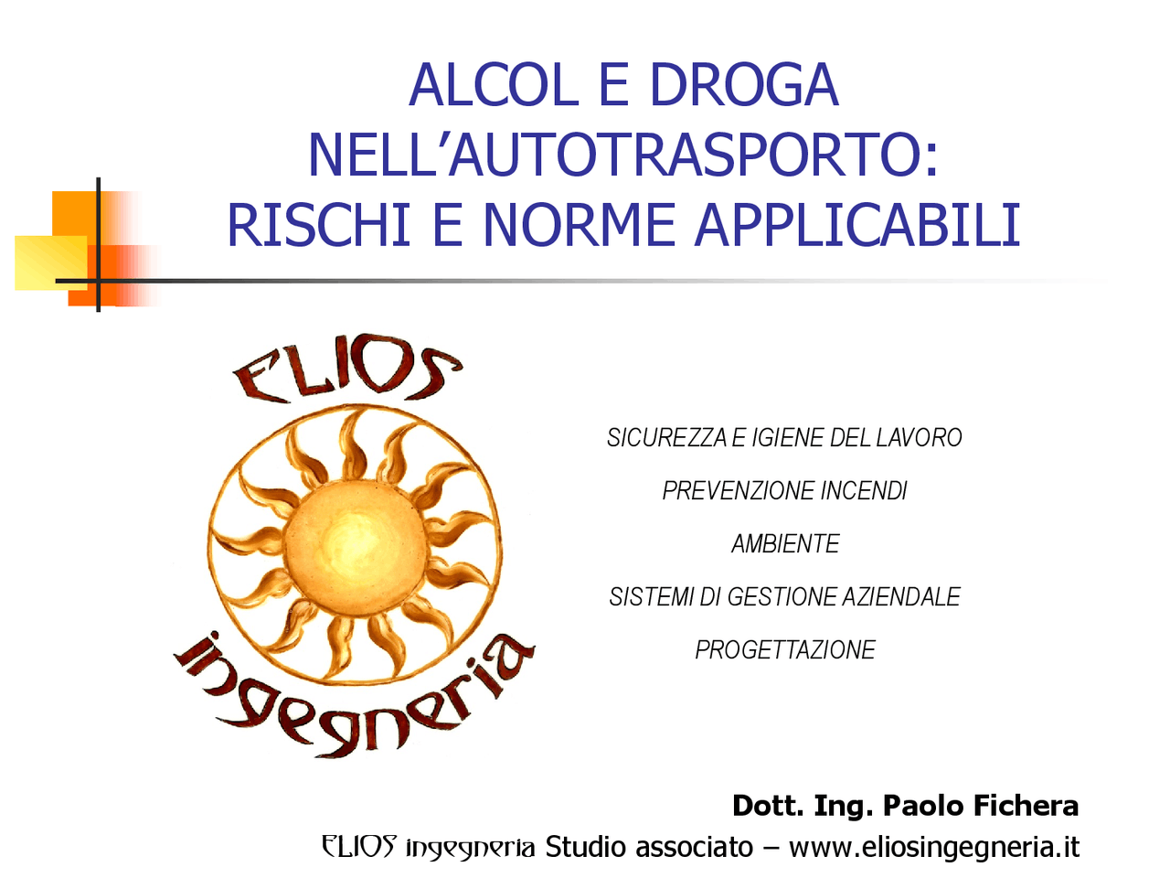 Camionisti alcol e rischi - Docsity