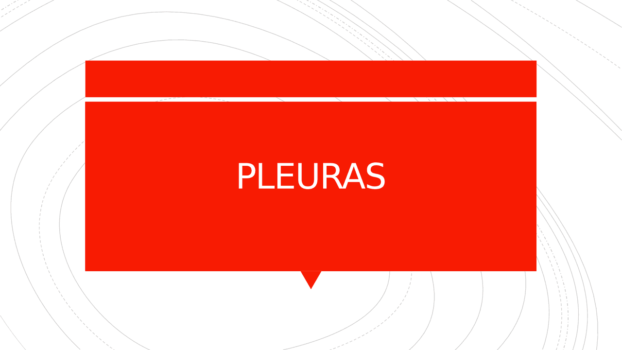 Pleuras......123456u | Diapositivas de Anatomía | Docsity