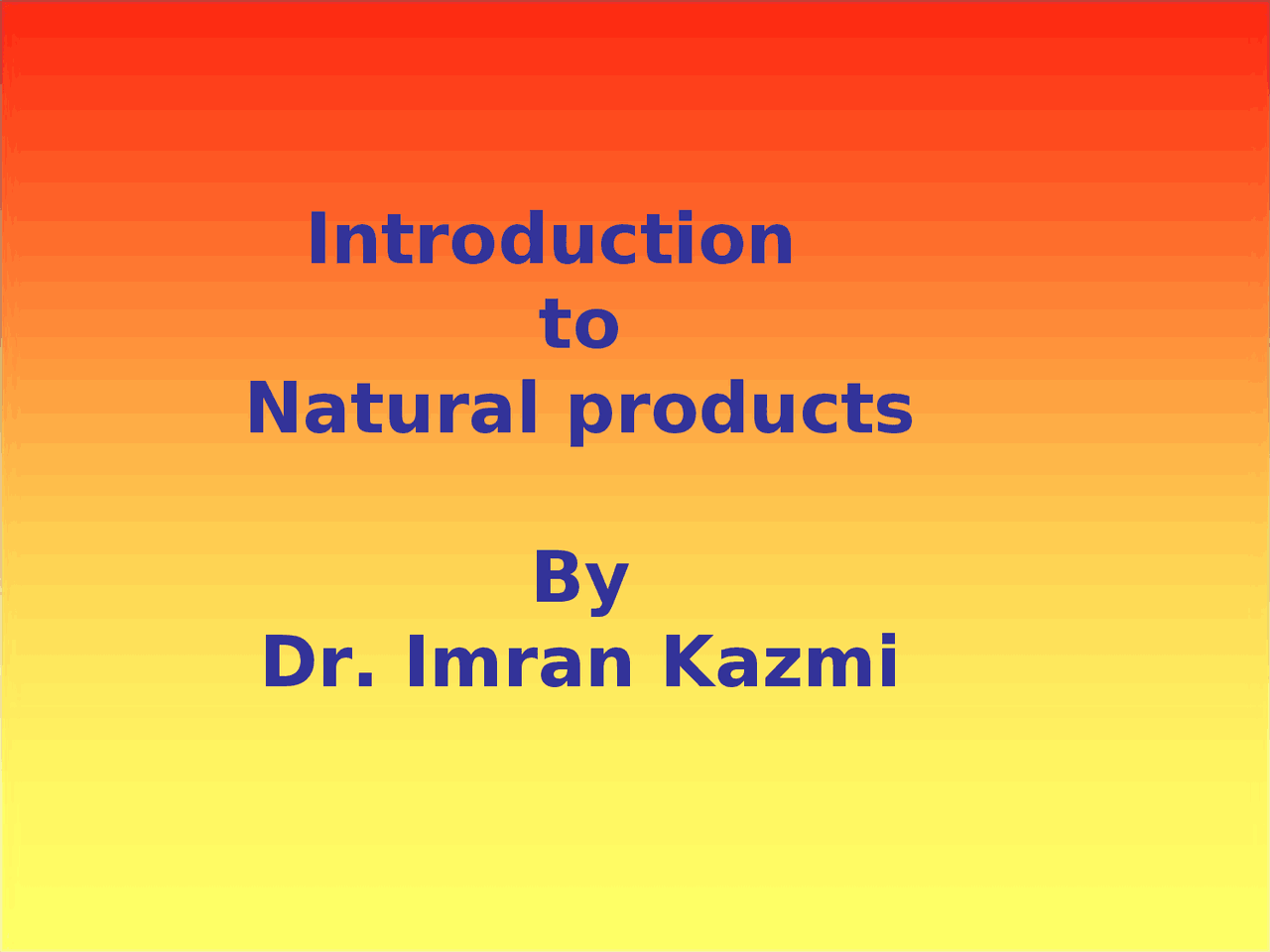 Introduction to Natural Products - Docsity