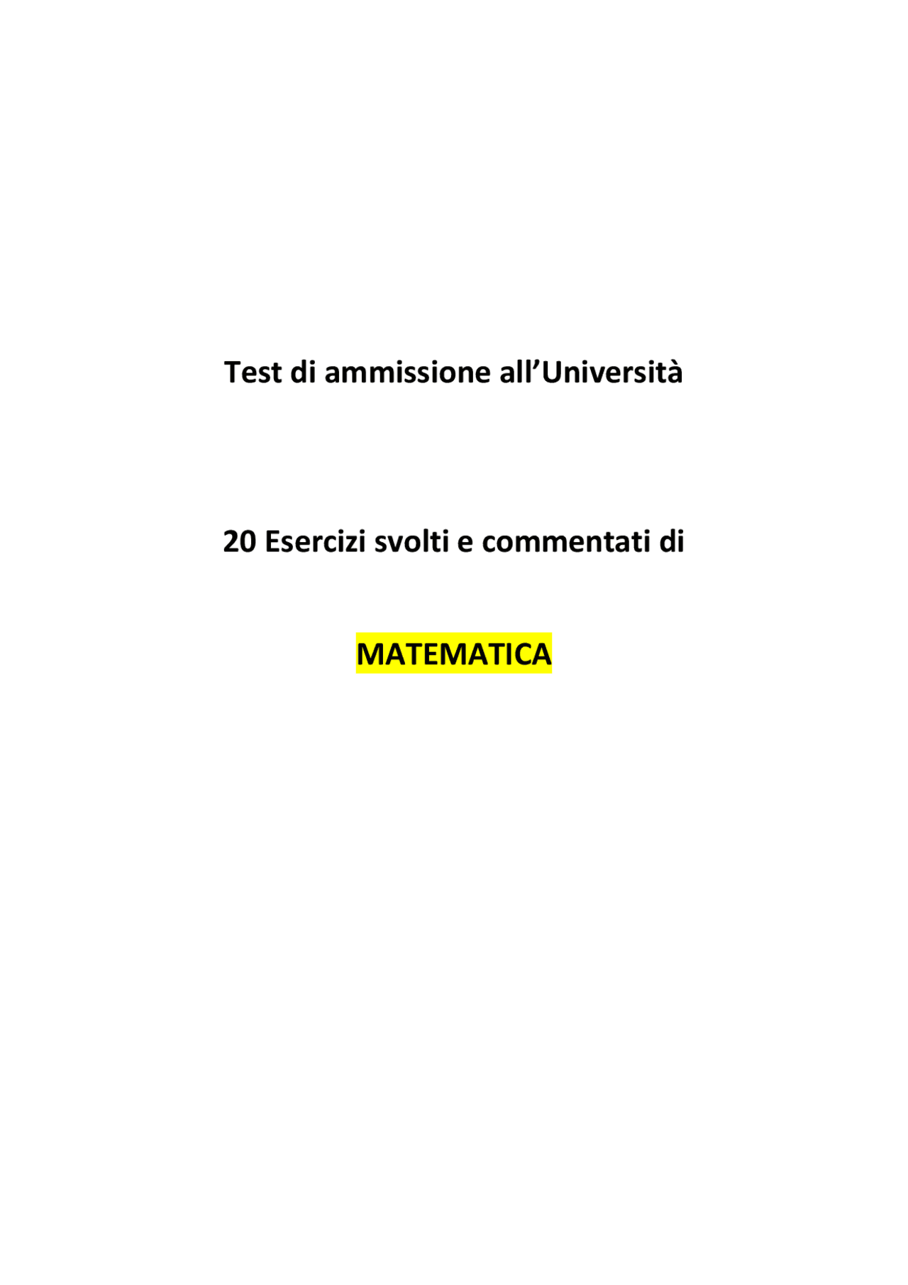 Test Di Ammissione Di Matematica Esercizi Svolti E Commentati Test D