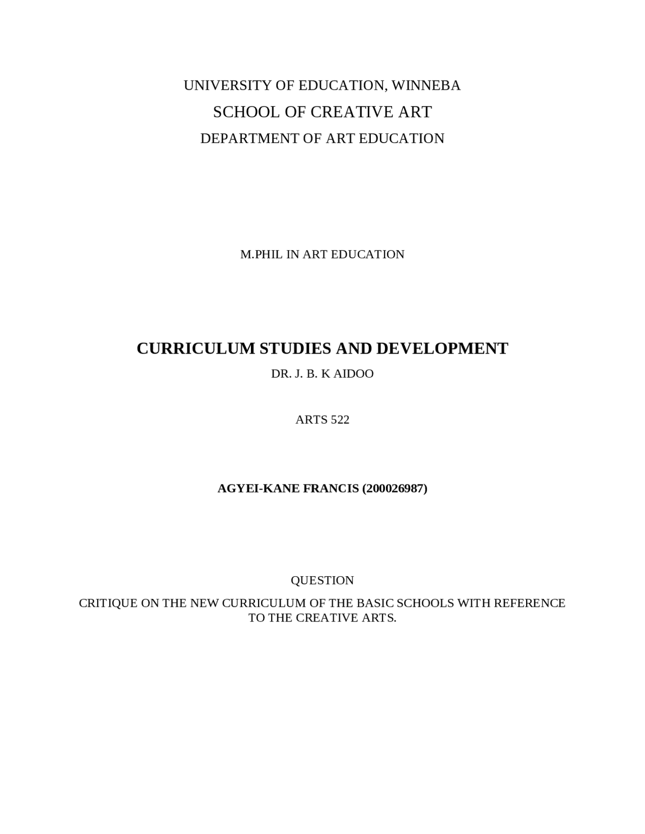 Critiquing the new Creative art curriculum for Ghanaian basic schools ...