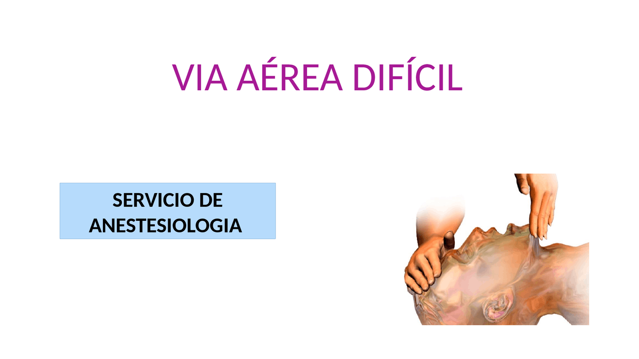 Tecnicas Para Via Aerea Dificil Diapositivas De Anestesiología Docsity