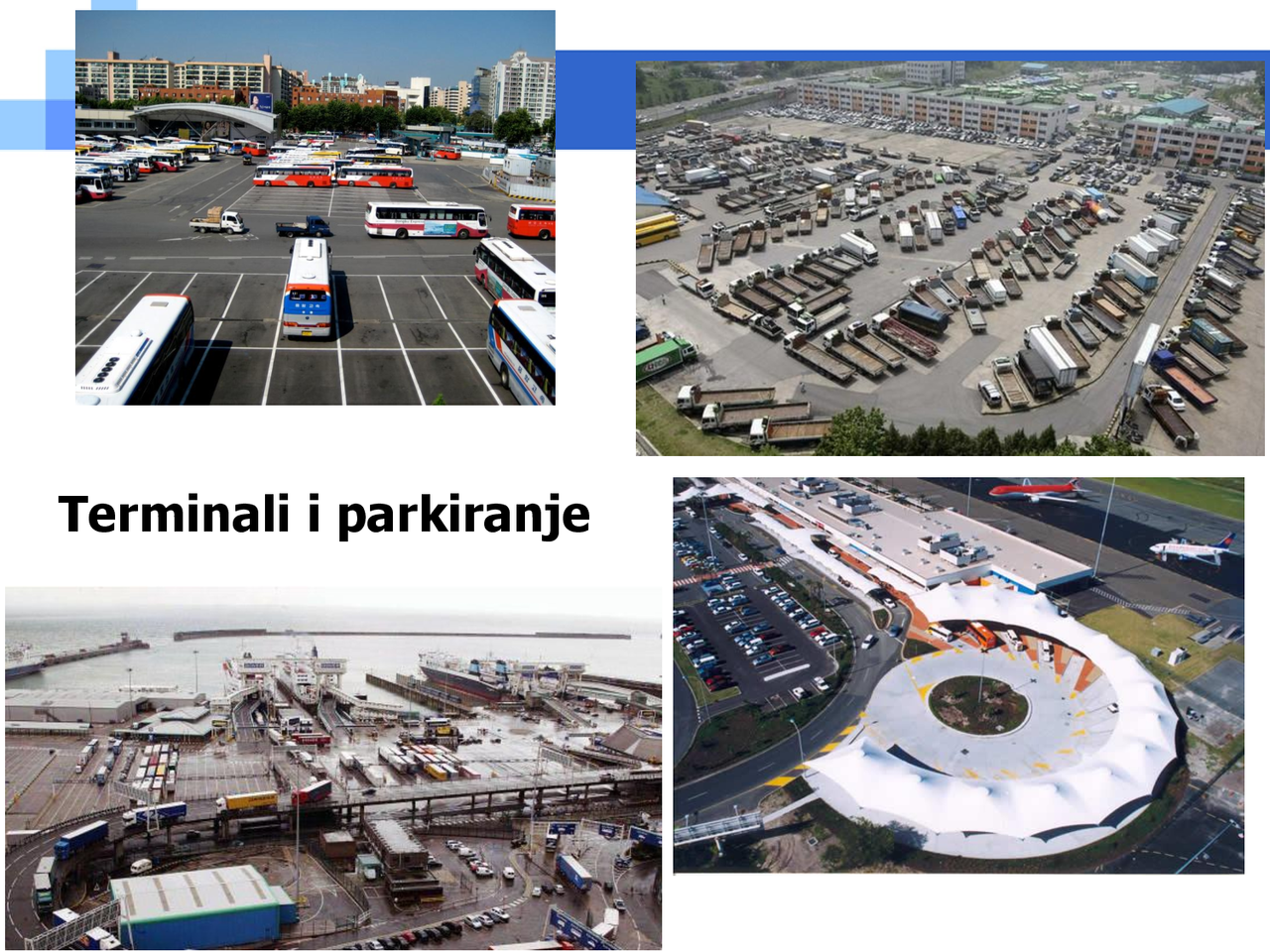 Terminali u drumskom saobraćaju | Rezime' predlog Upravljanje ...