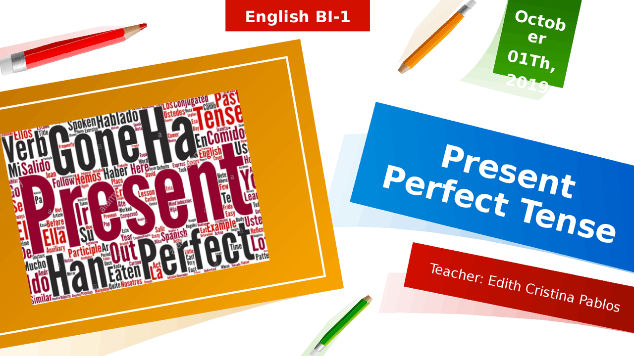 Present Perfect Tense | Diapositivas de Inglés - Docsity