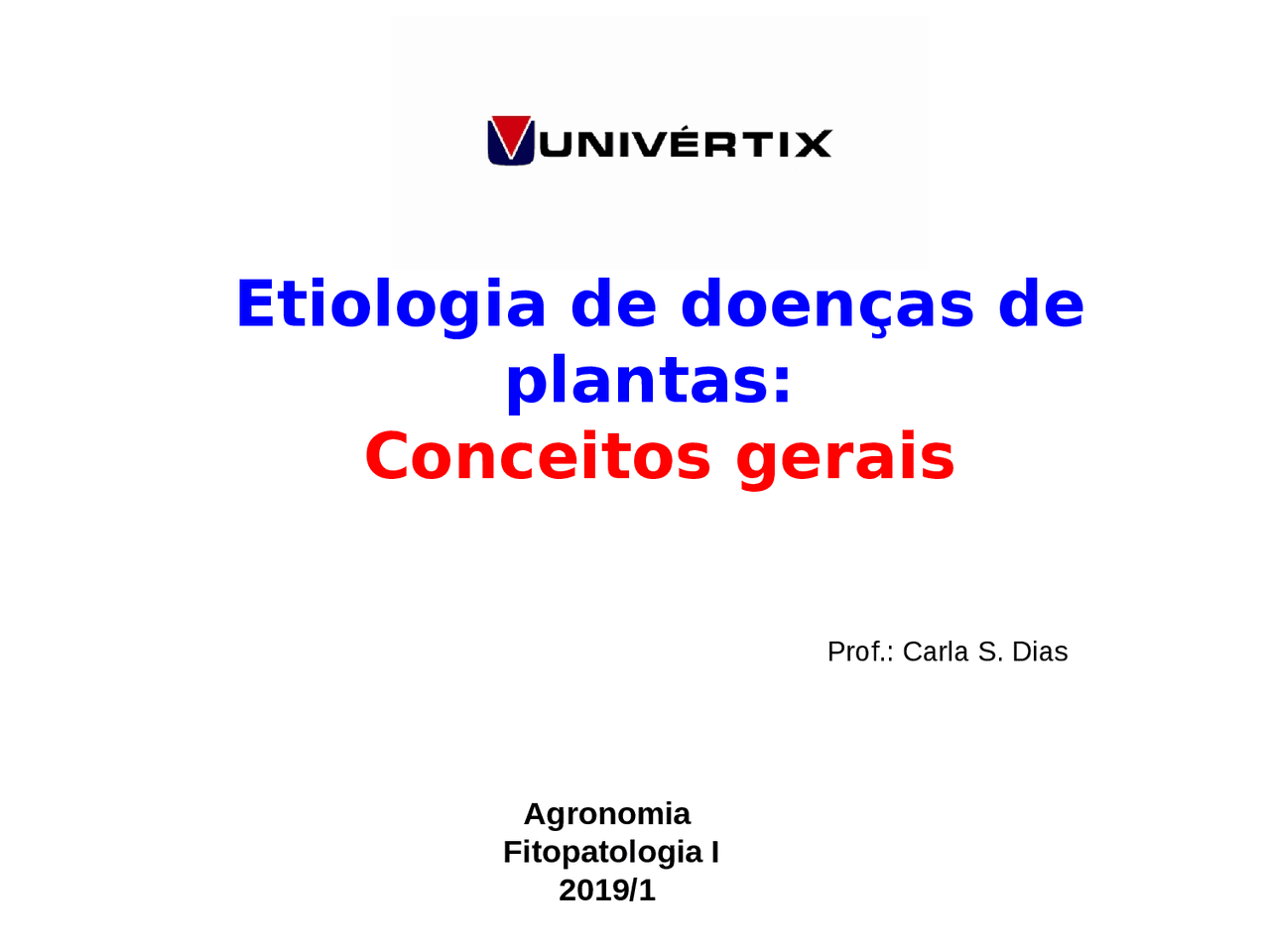 Disciplina De Fitopatologia I IntroduÇÃo A Etiologia Docsity