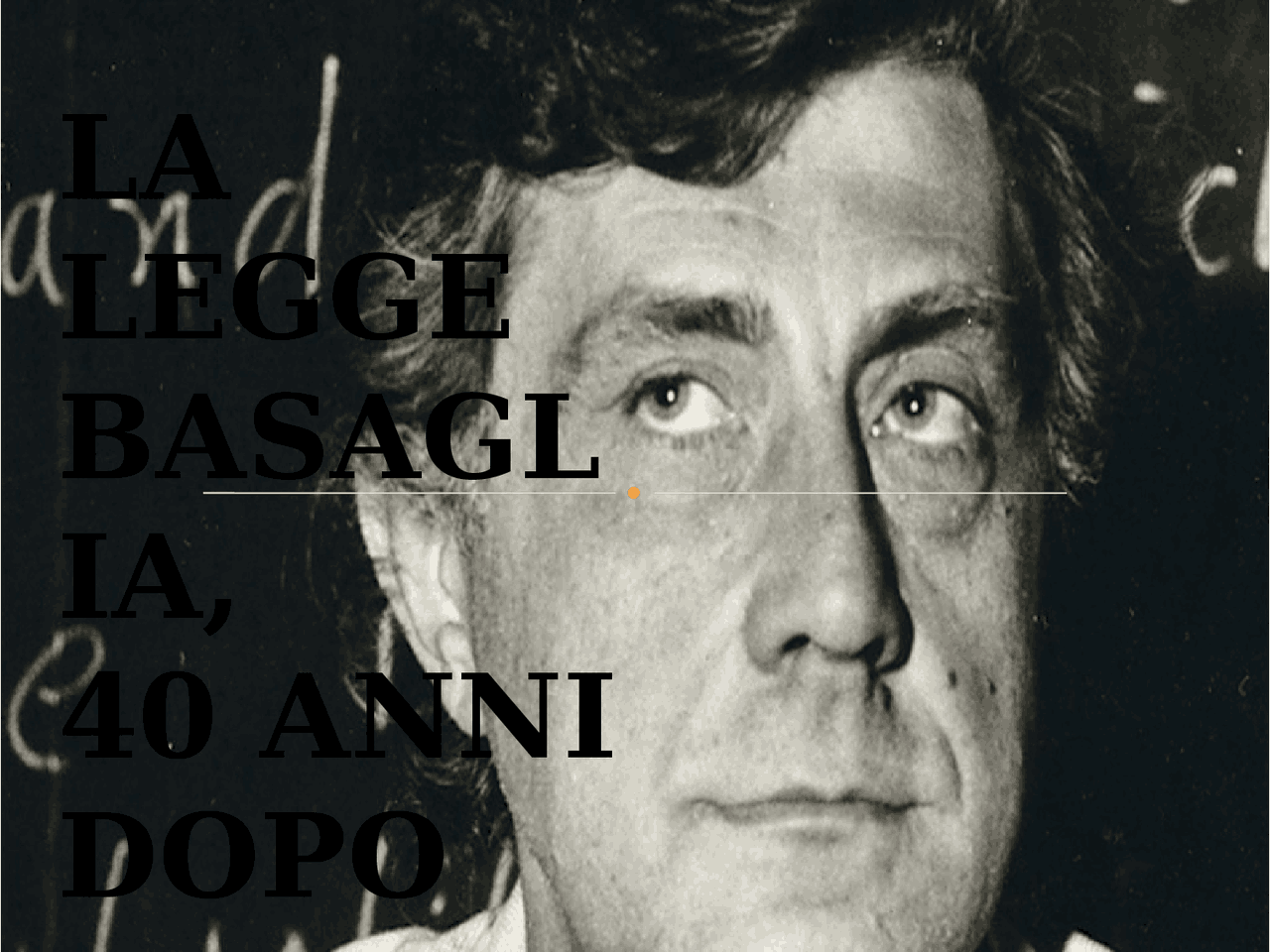 Basaglia E La Sua Legge Docsity