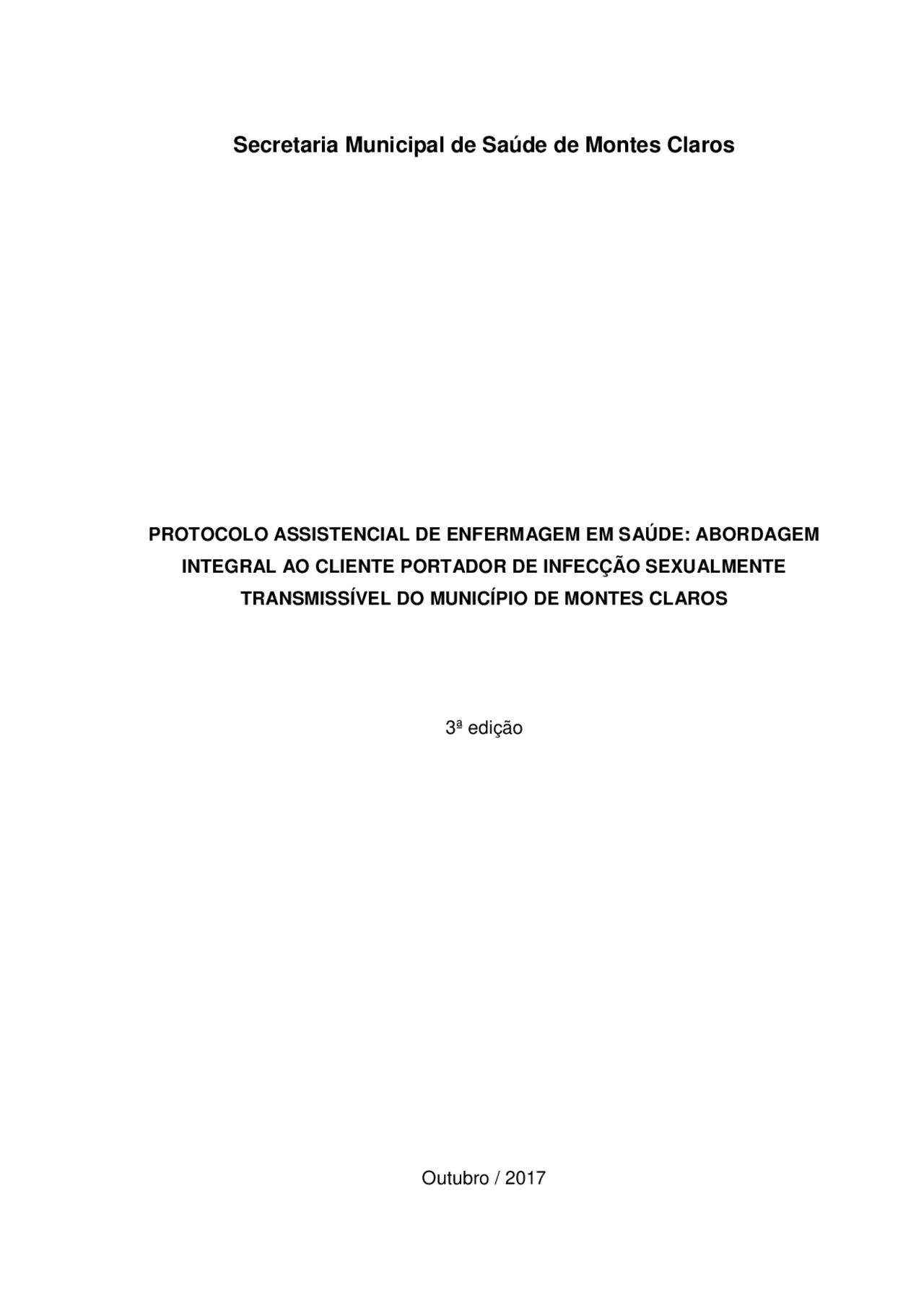 PROTOCOLO ASSISTENCIAL DE ENFERMAGEM EM SAÚDE: ABORDAGEM INTEGRAL AO CLIENTE PORTADOR DE ...