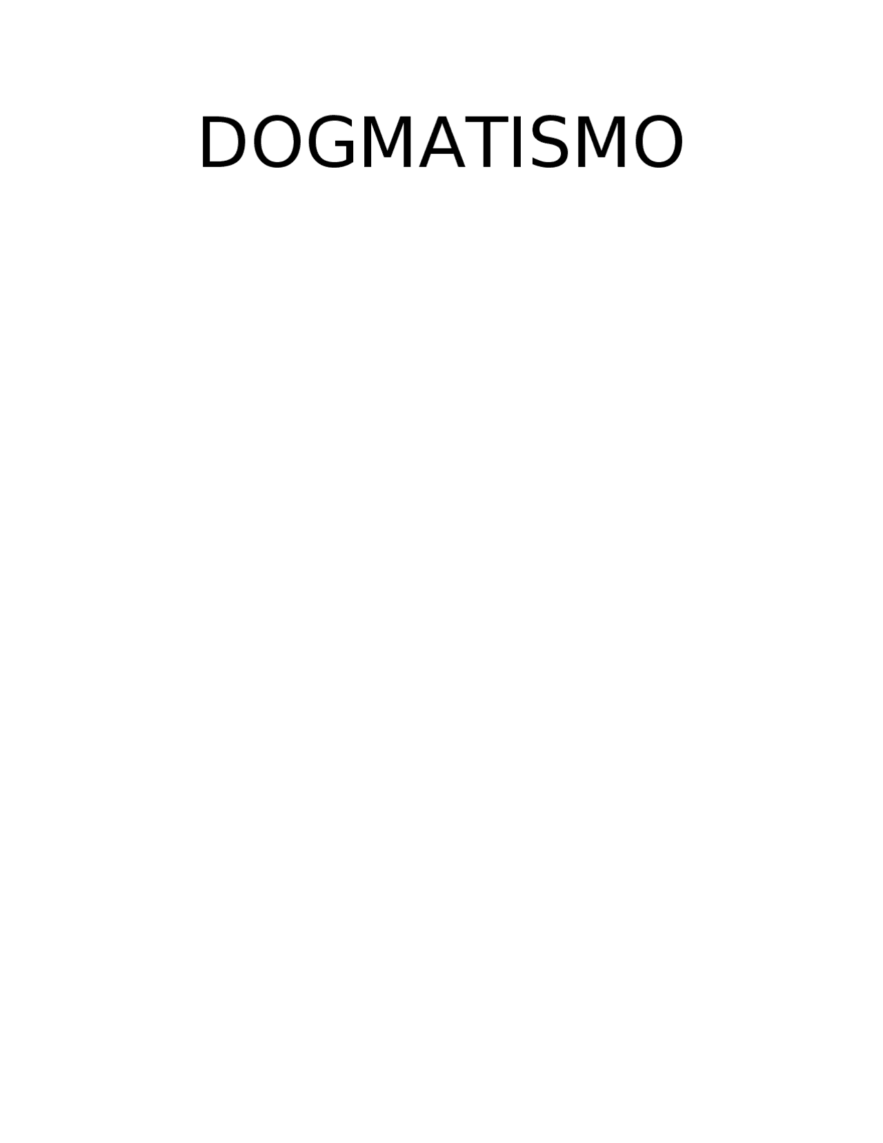 Dogmatismo, historia, personajes | Apuntes de Historia | Docsity