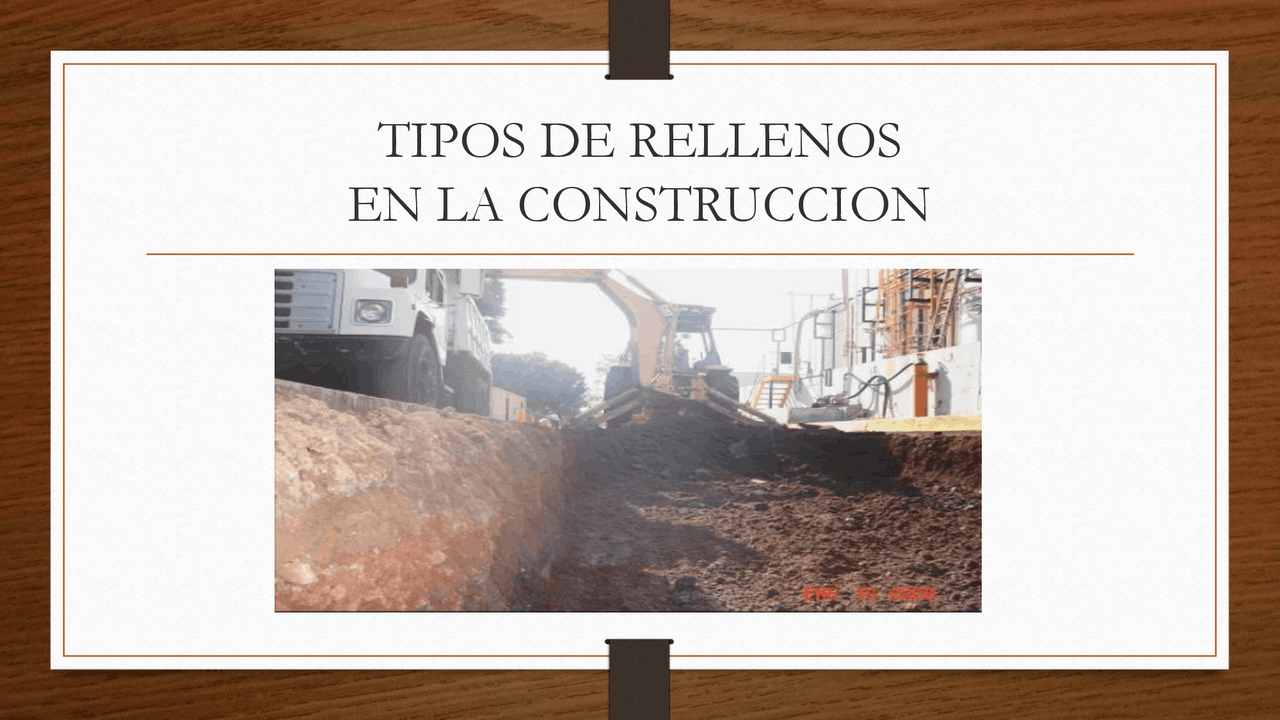 los tipos de rellenos y sus descripcion | Diapositivas de Materiales y Sistemas Constructivos ...