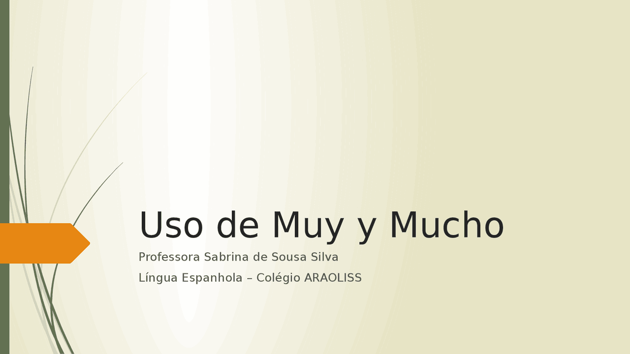 Gramatica da Língua Espanhola - Uso de Muy y Mucho | Slides Espanhol ...