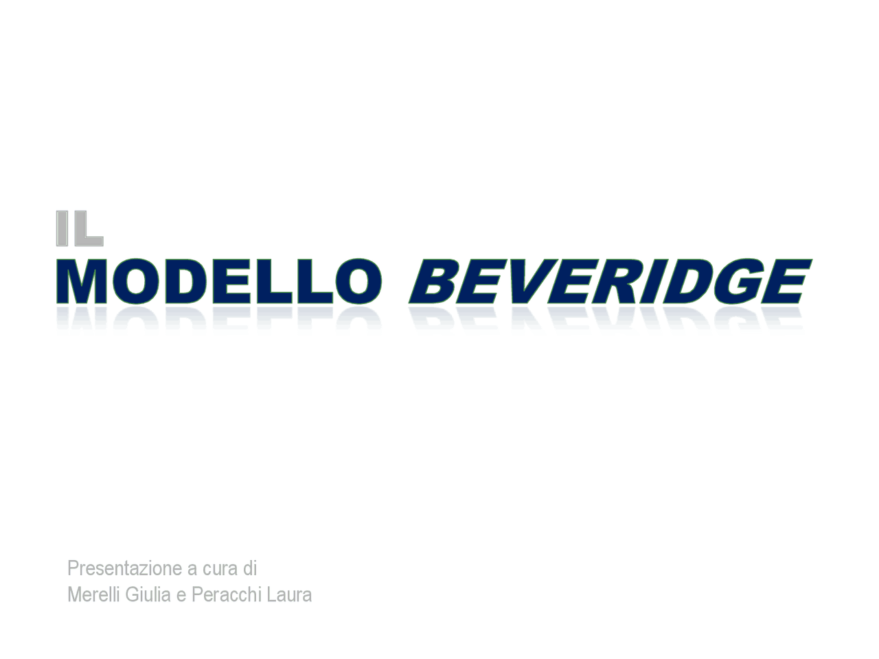 Il Modello Beveridge. | Dispense di Storia | Docsity