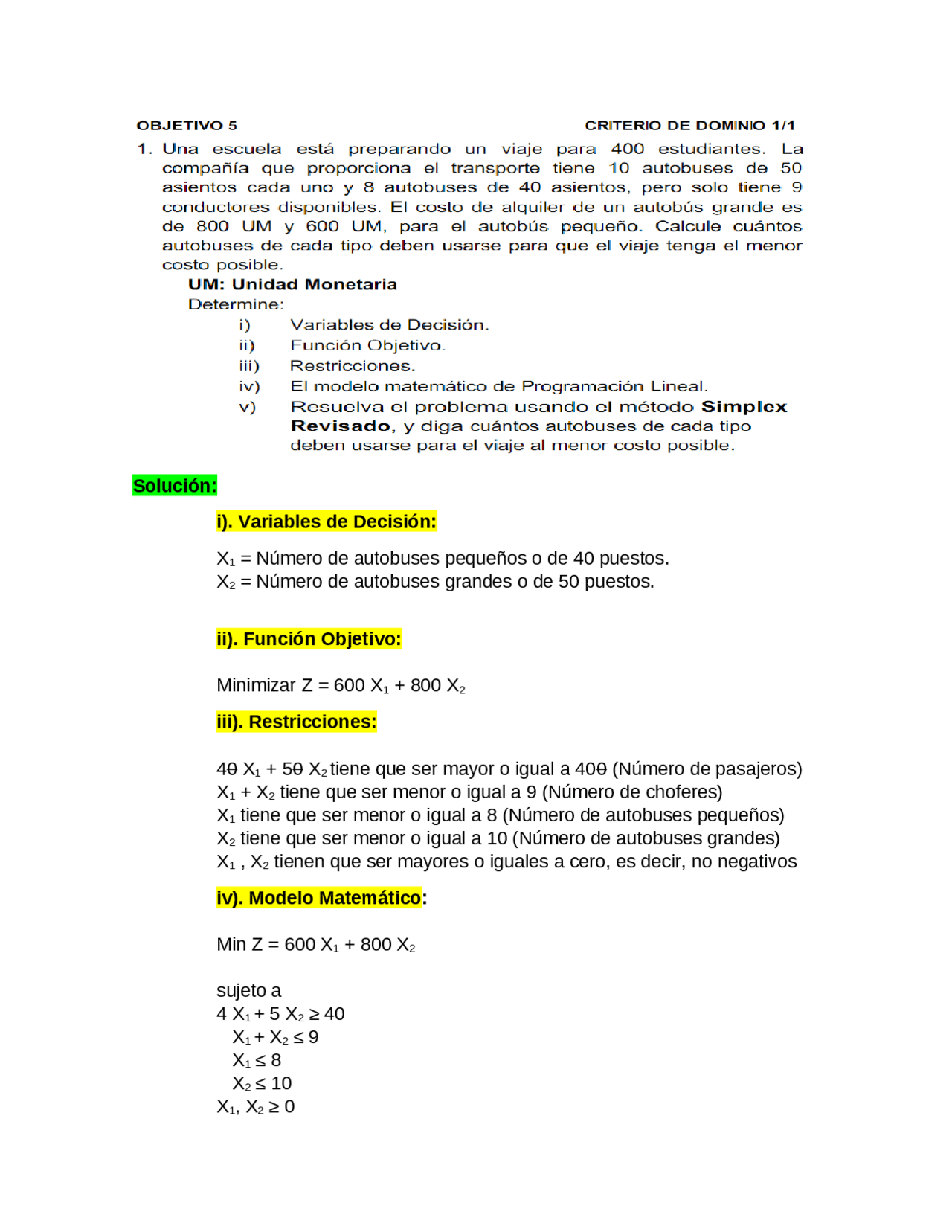 Ejercicios resueltos investigación de operaciones 315 2019/2 - Docsity