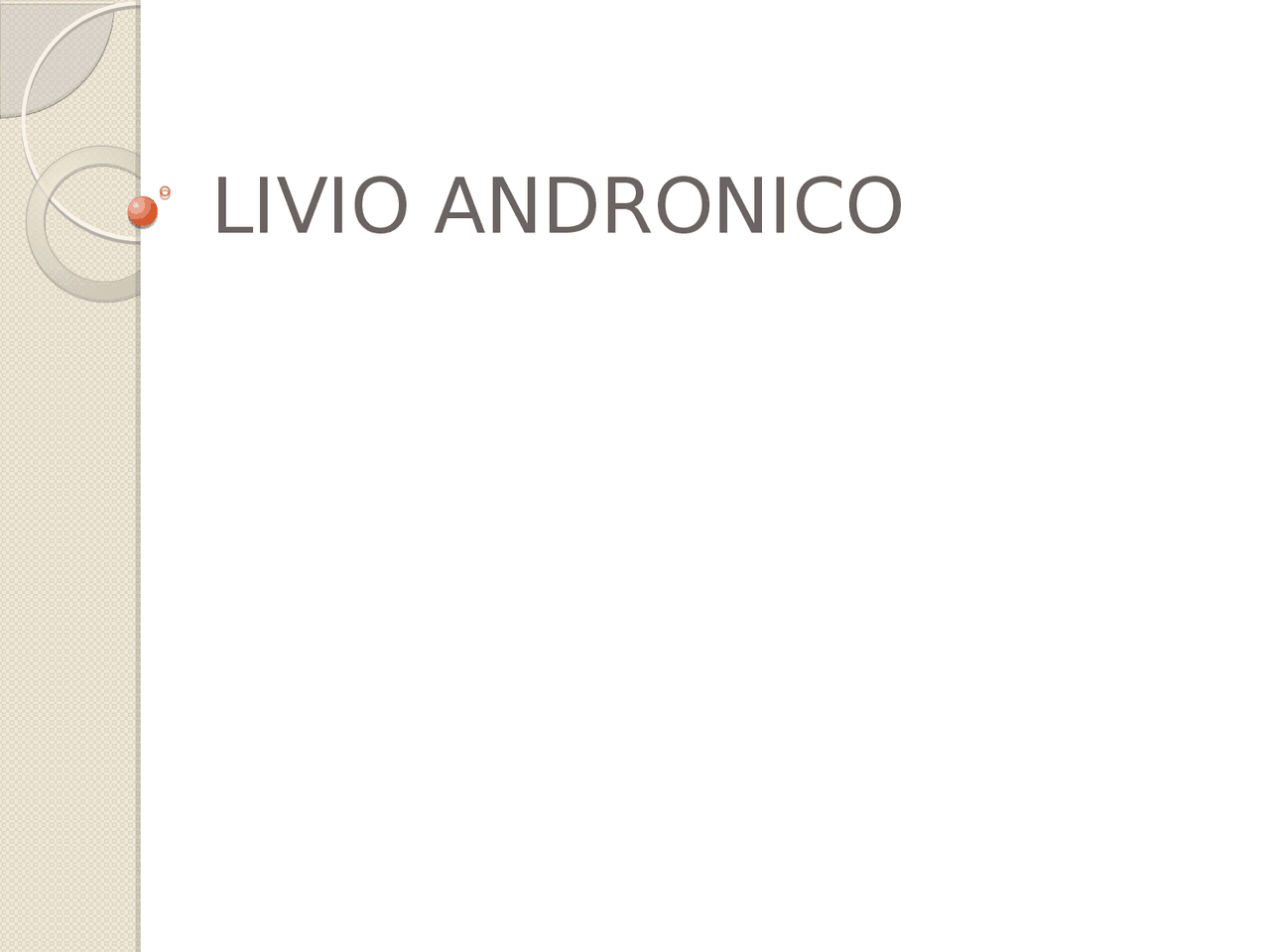 Livio Andronico E Nevio Schemi E Mappe Concettuali Di Latino Docsity