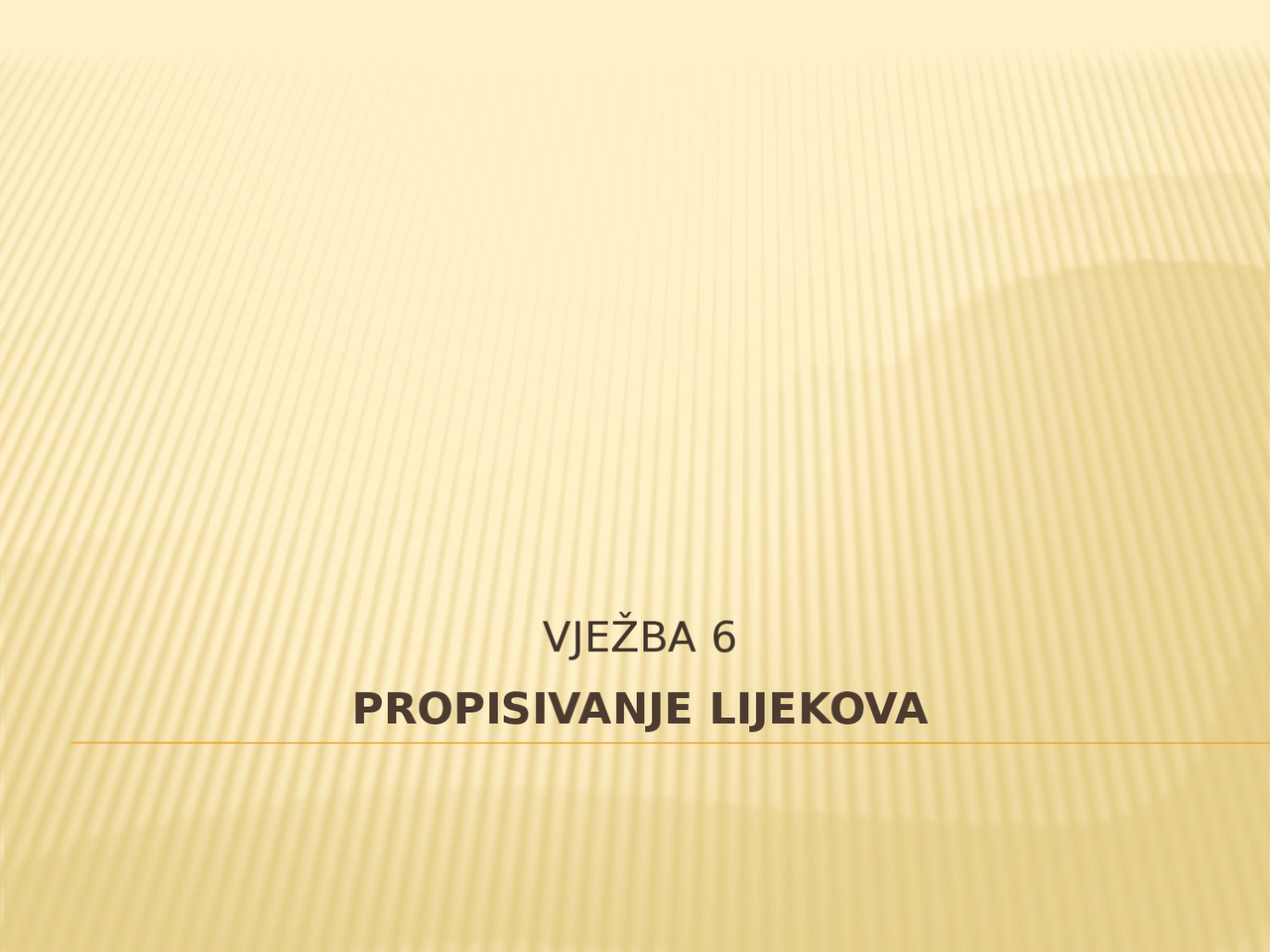 Propisivanjelijekova | Slajdovi' predlog Farmakologija - Docsity