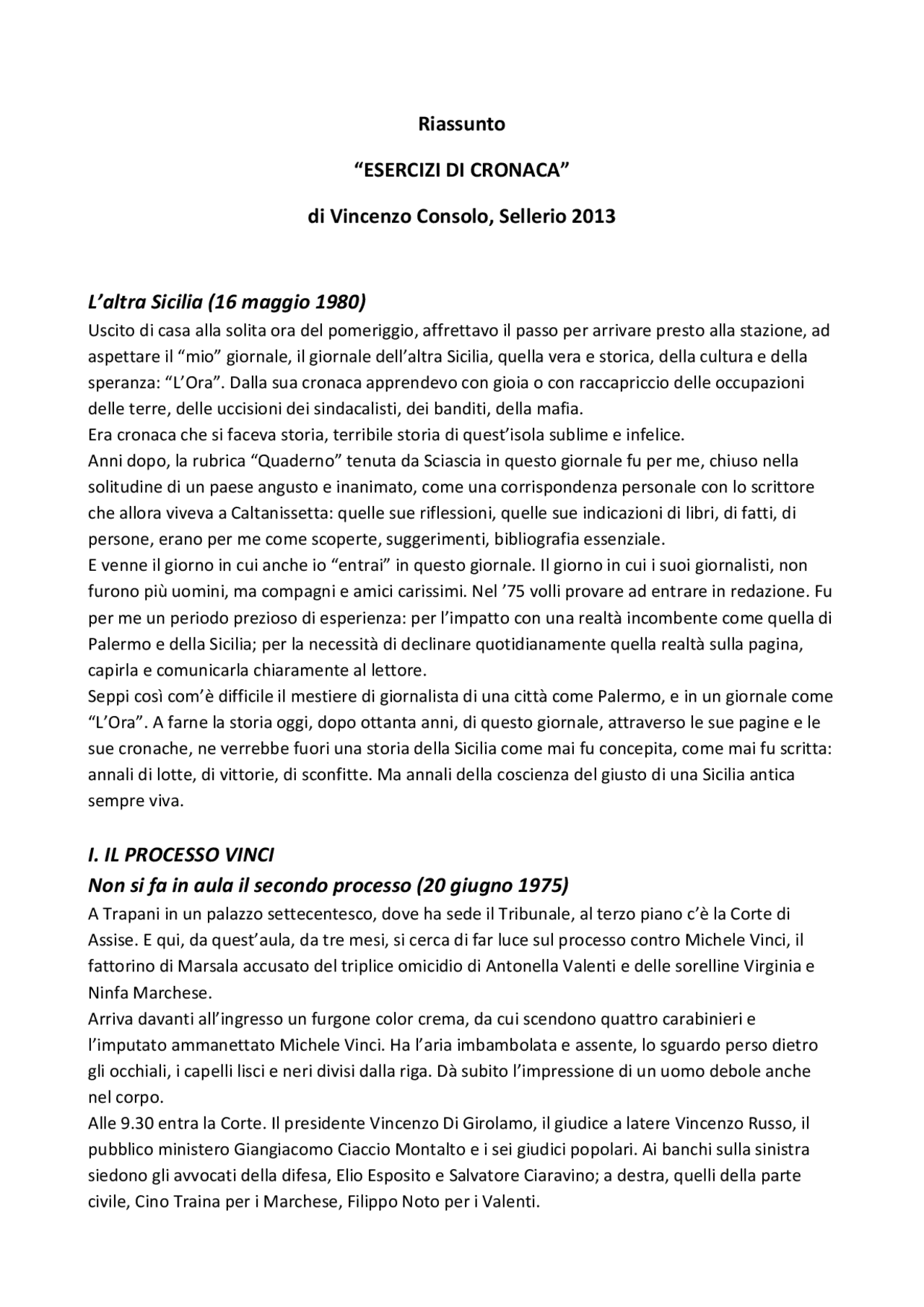 Esercizi Di Cronaca Riassuntovincenzo Consolo Sellerio 2013 Docsity