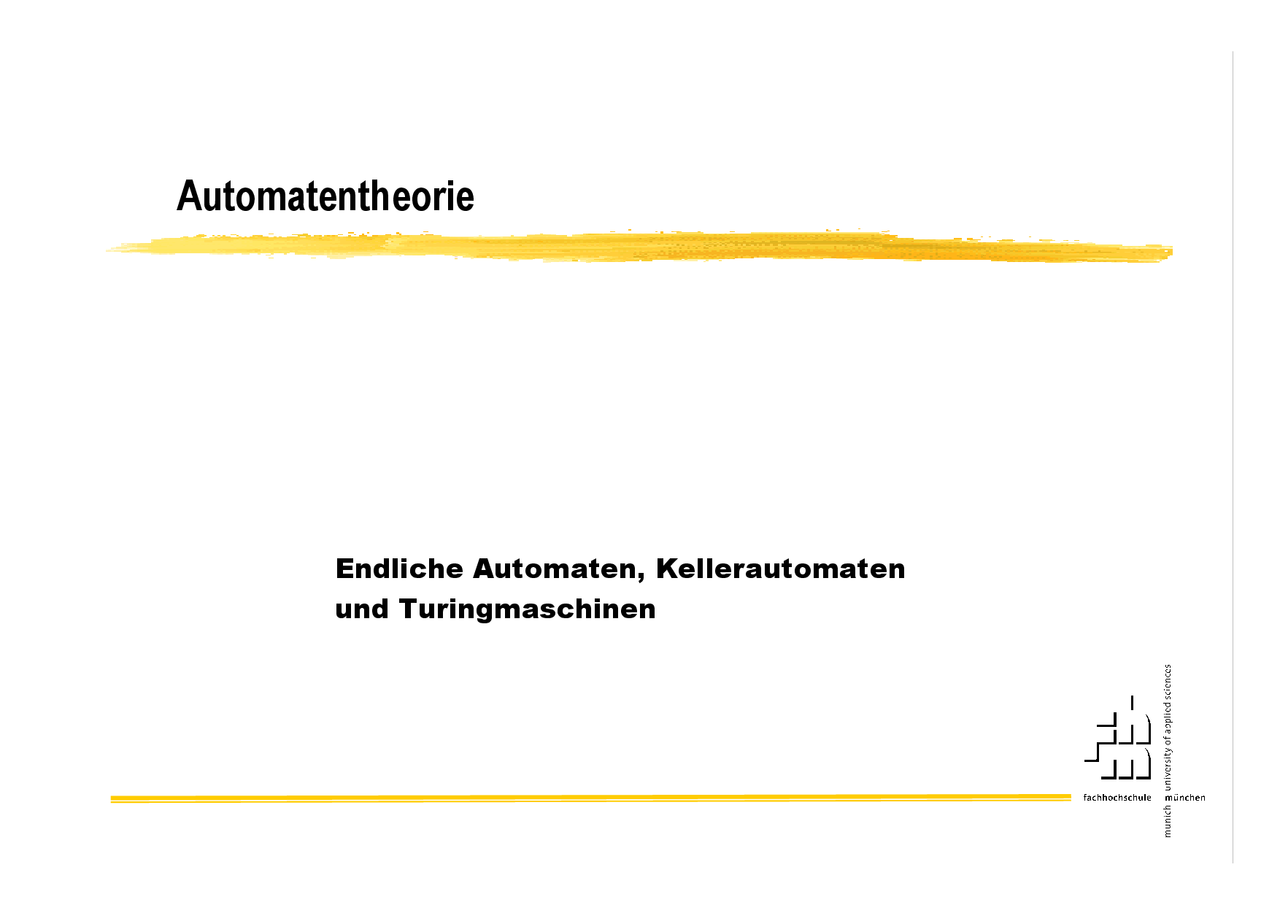 Endliche Automaten, Kellerautomaten und Turingmaschinen - Docsity