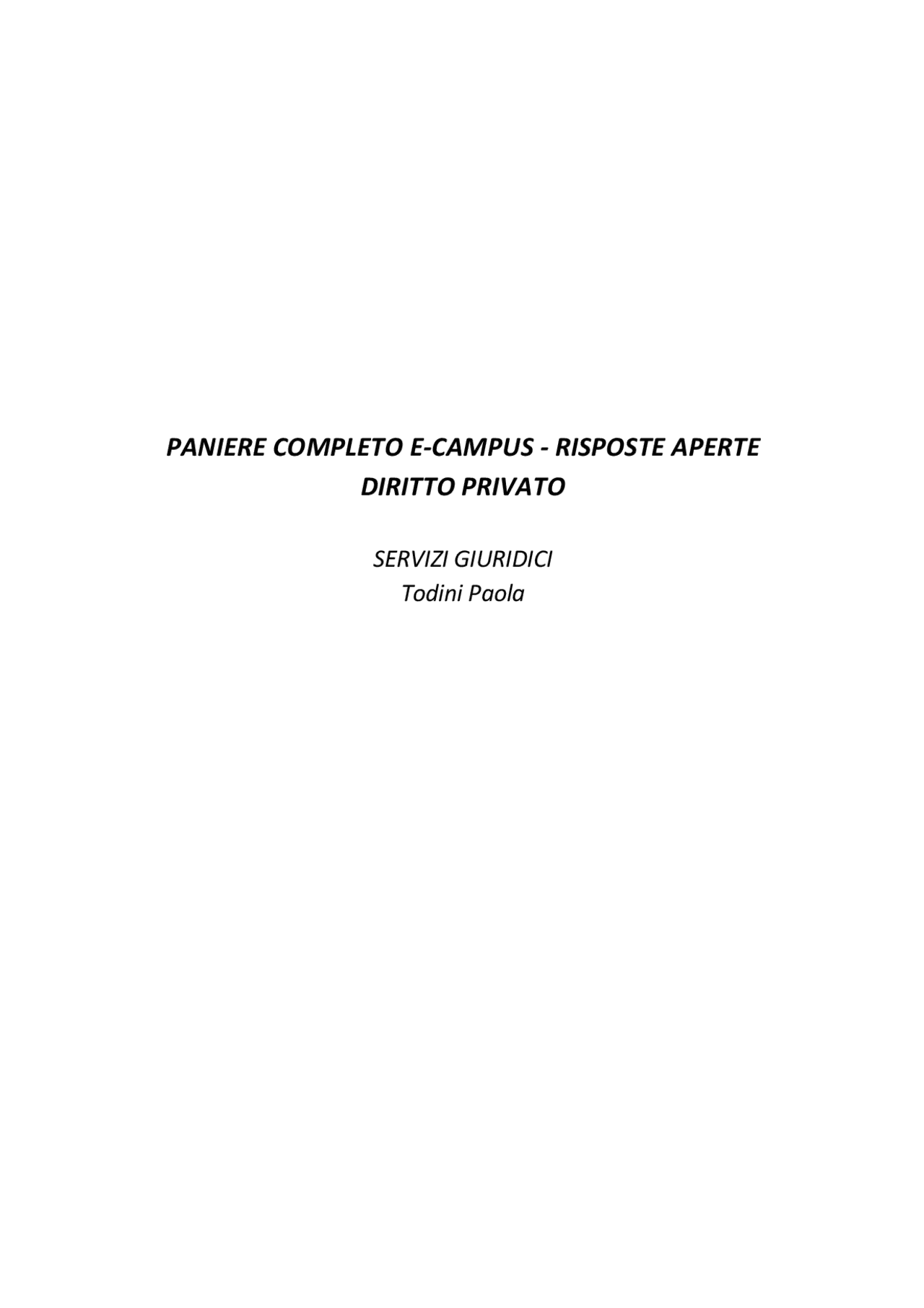 Paniere DIRITTO PRIVATO eCampus (prof. Todini) - RISPOSTE APERTE | Panieri di Diritto Privato ...