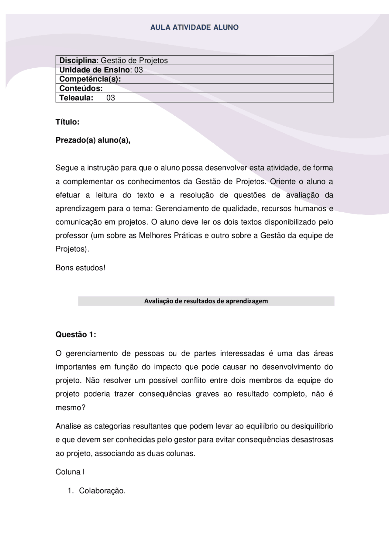 Gestão De Projetos Aula Atividade 1 Docsity