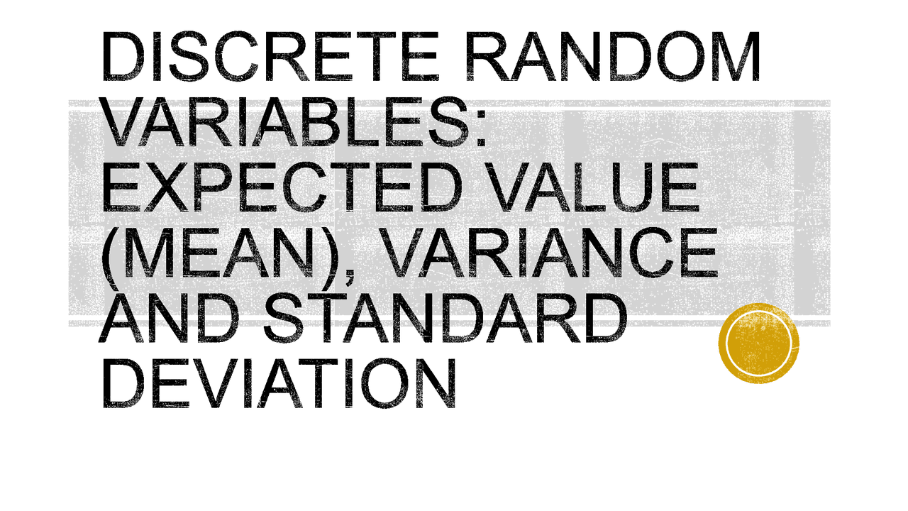 Expected value & variance of a discrete random variable - Docsity