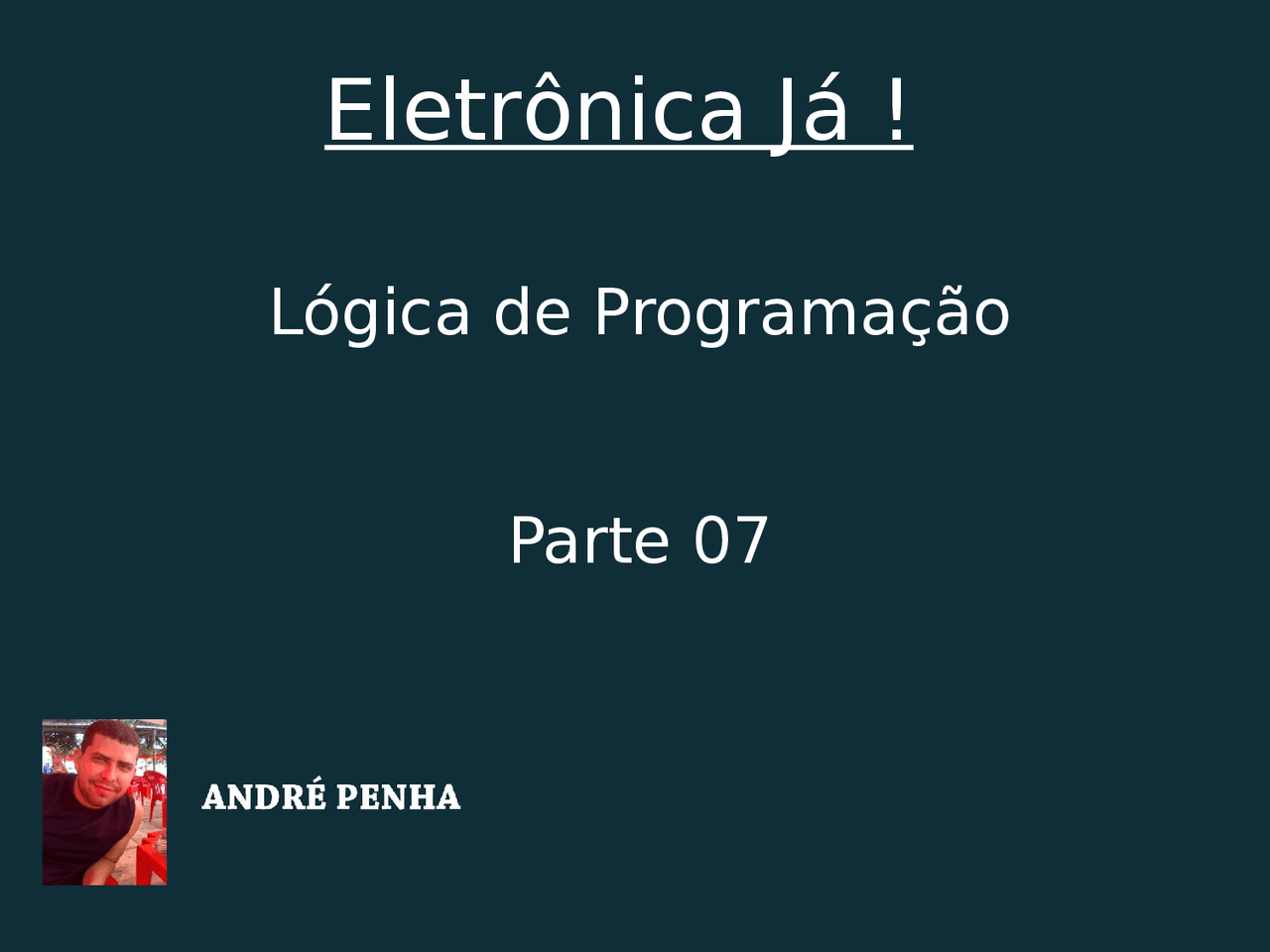 Apresentação Lógica De Programação Parte 07 Docsity